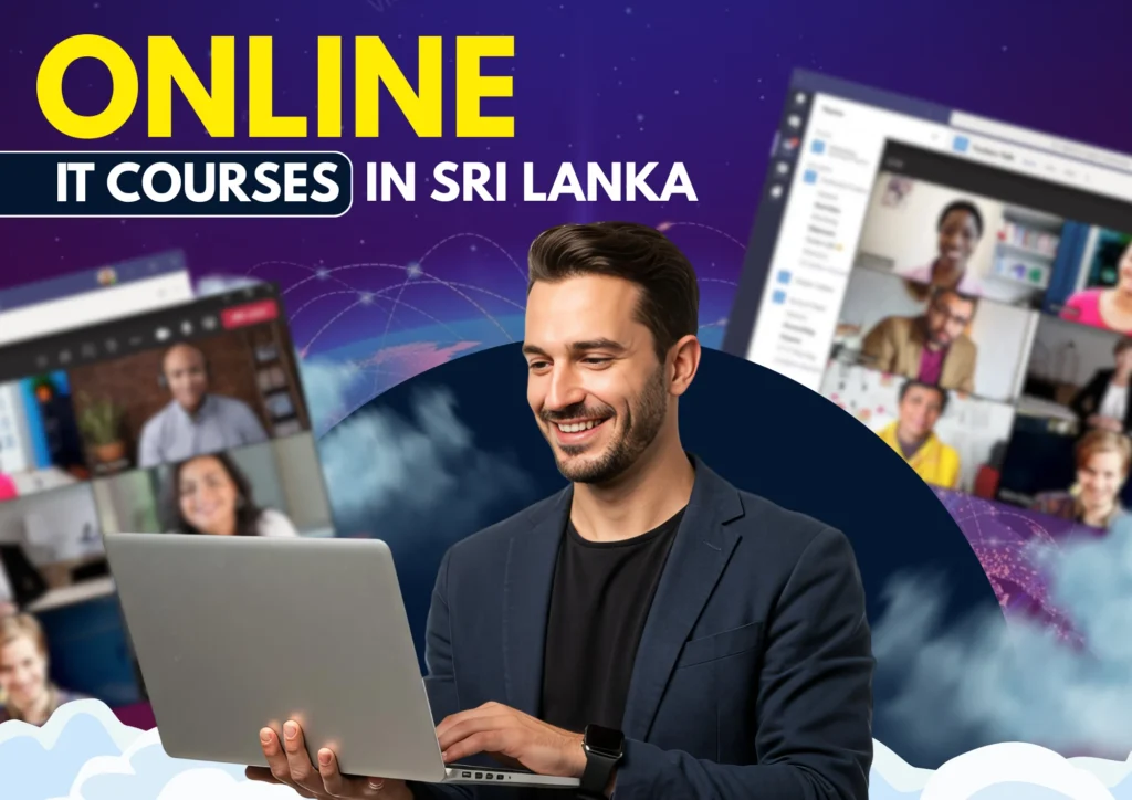 Best IT Course in Sri Lanka (2025–2026)- Online